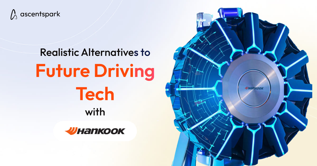 Realistic Alternatives to Future Driving Tech with Hankook - Ascentspark