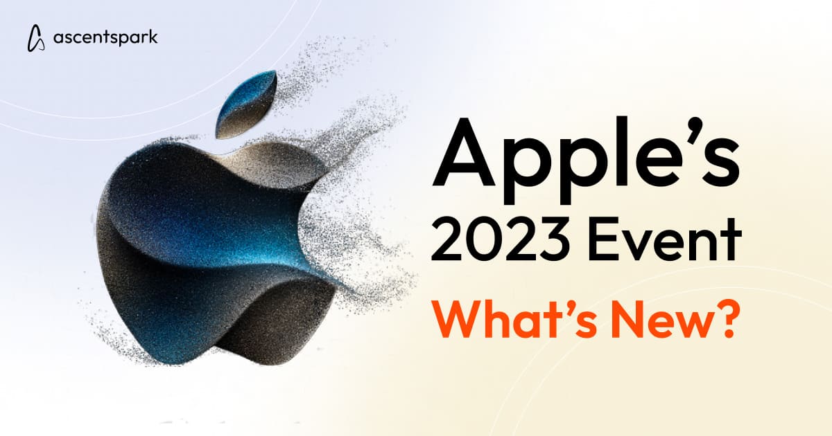 What's New from Apple Inc.'s September 12th, 2023 Event - Ascentspark