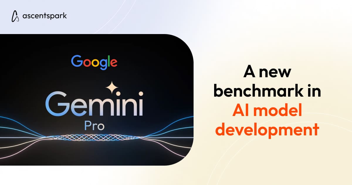What makes Google’s Gemini Pro special in the AI run? - Ascentspark