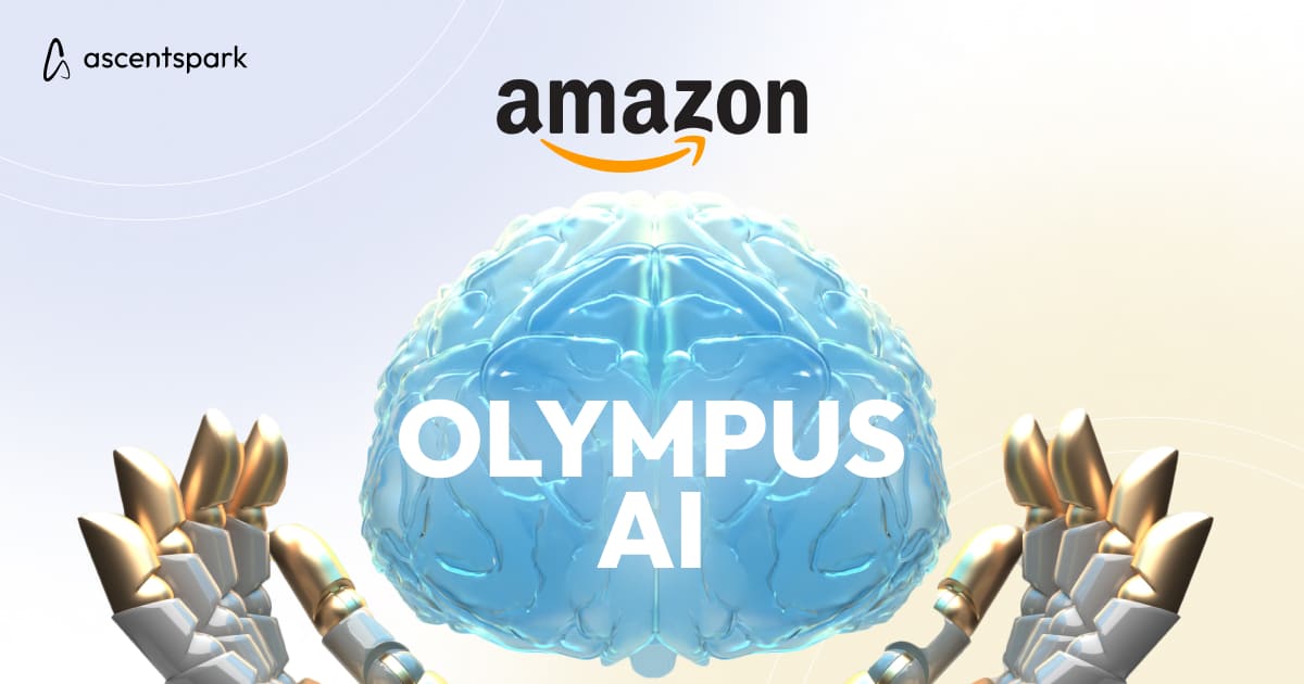 Olympus: Amazon's AI Model and its Dedicated Training Team - Ascentspark