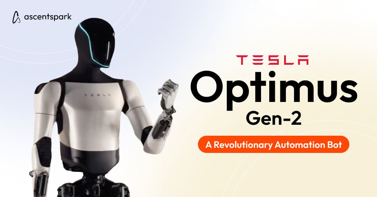 Optimus Gen-2: Tesla's Automation Revolutionary Bot - Ascentspark
